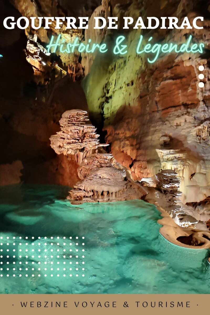 Histoire du Gouffre de Padirac : légendes et caractéristiques - Chronomundi